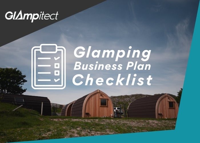 How to Write a Glamping Business Plan (With Downloadable Template)